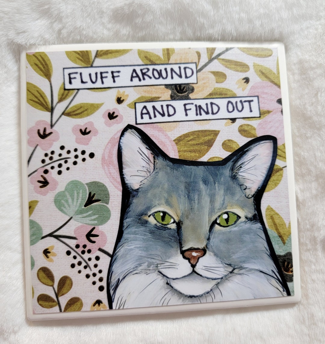 Fluff Around Cat Decorative Coaster Tile - Etsy