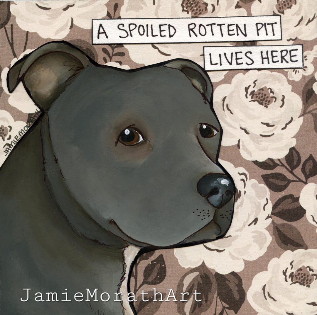 Spoiled Rotten Pit, Dog Wall Art Print Gifts - Etsy