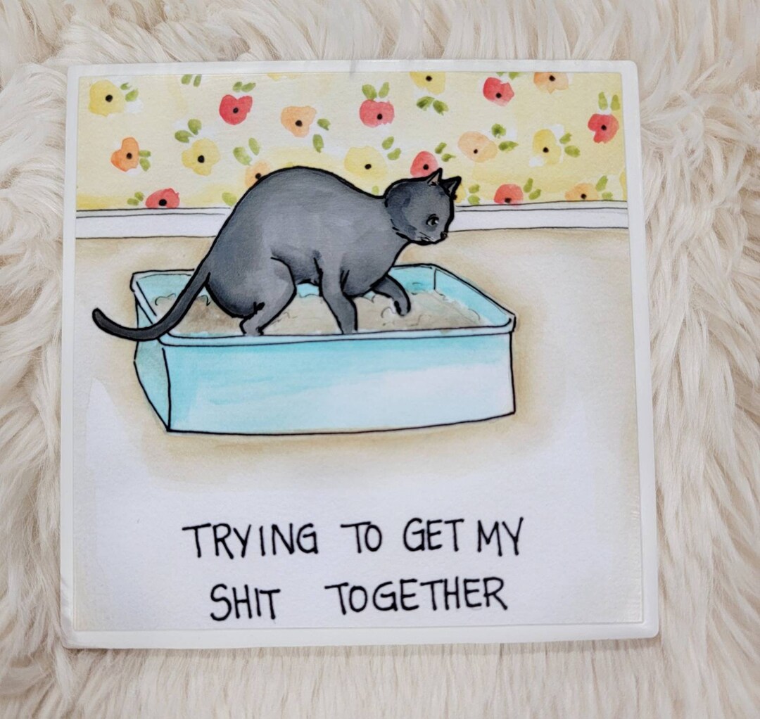 Shit Together Cat Tile - Etsy
