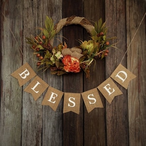BLESSED Banner, Rustic Burlap Banner, Holiday Banner, Thanksgiving ...