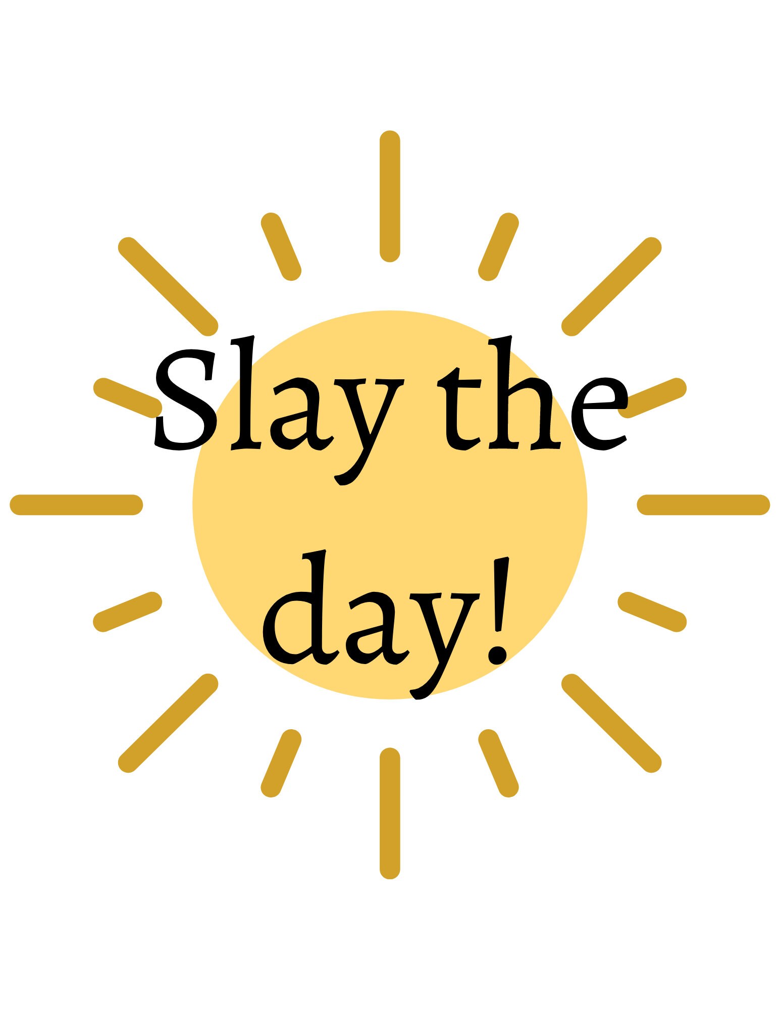 Slay the Day Wall Art Printable - Etsy