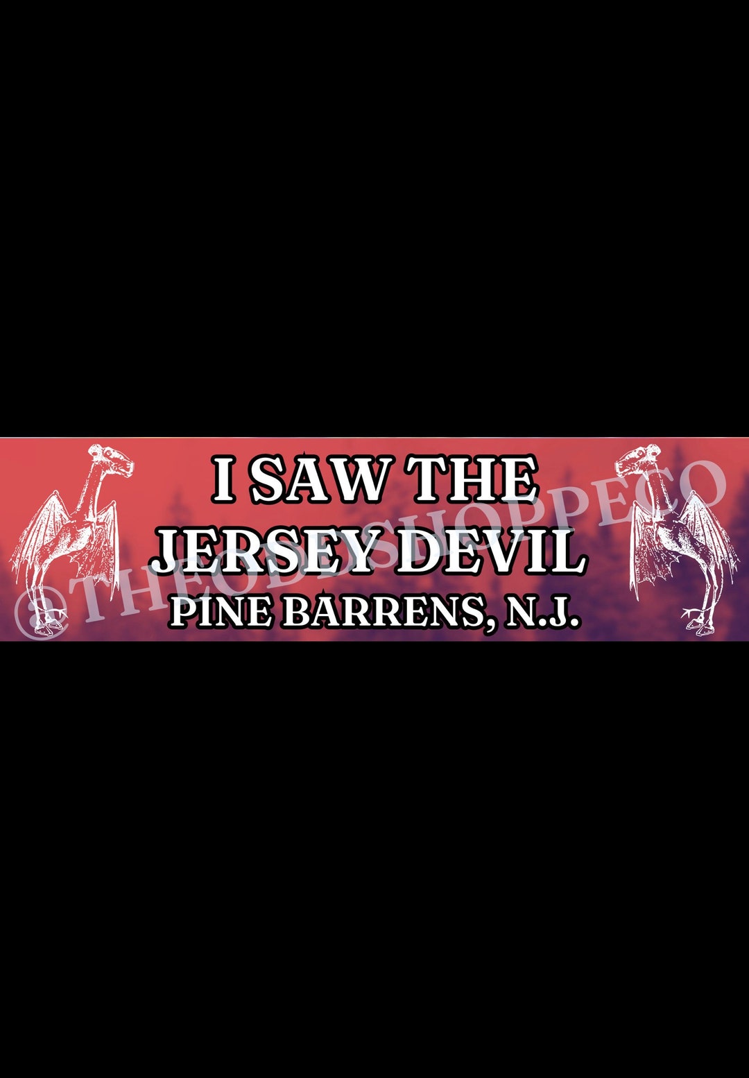 I Saw the Jersey Devil Bumper Sticker Joke Funny Cryptid Sticker ...