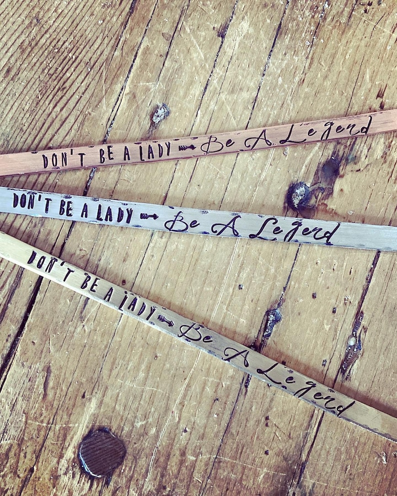 Don't Be A Lady Be A Legend Bracelet Cuff - Etsy