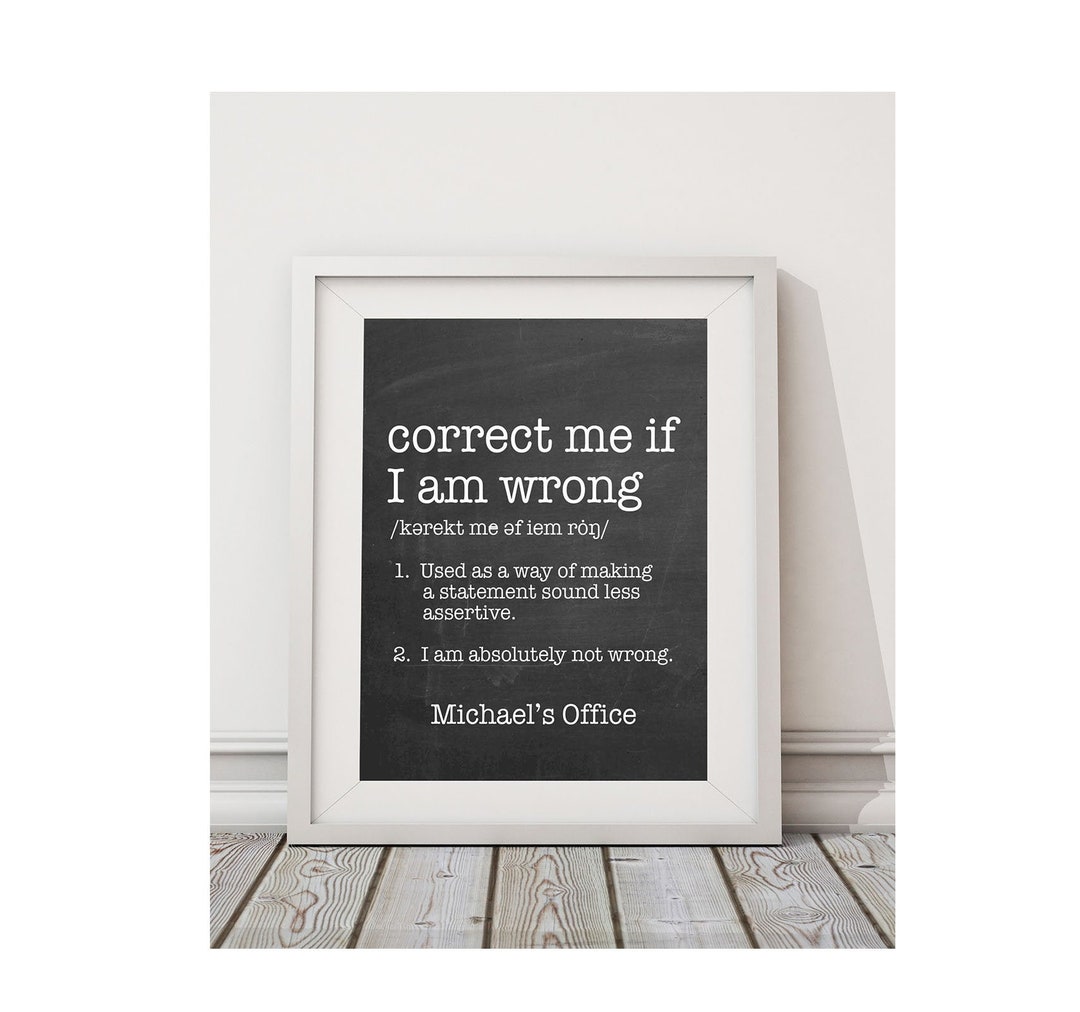 Correct Me If I'm Wrong Definition Print | Personalized Office Decor ...