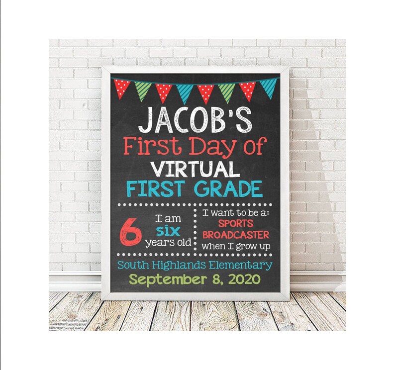 First Day of Virtual School Print | First Day of School Sign | First ...