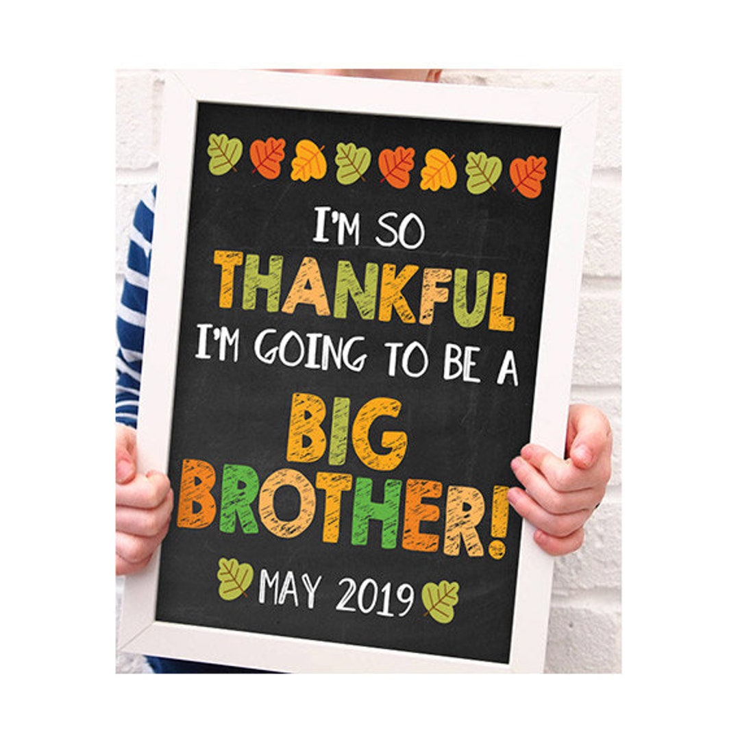 Thanksgiving Big Brother Print | Pregnancy Announcement Sign | Baby ...