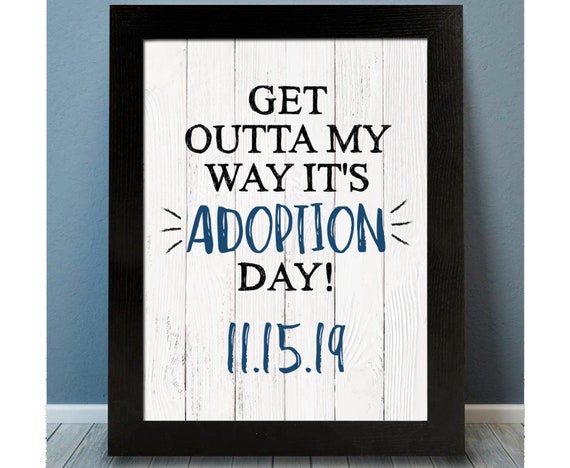 Adoption Day Sign With Dates Color & Frame Options Gotcha - Etsy