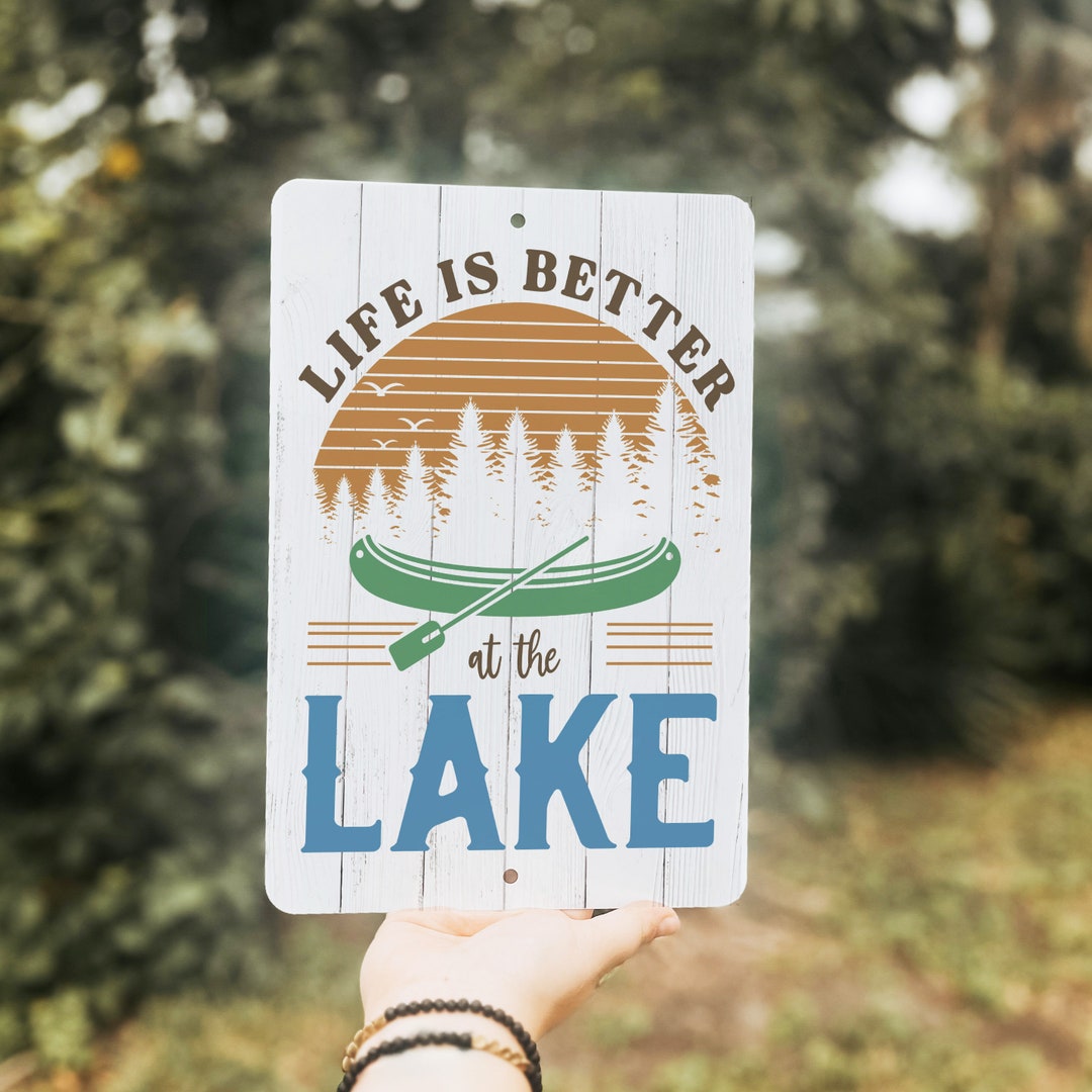 Customizable Better at the Lake Metal Sign | 8" X 12" Outdoor Safe ...