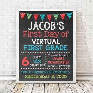 First Day of Virtual School Print | First Day of School Sign | First ...