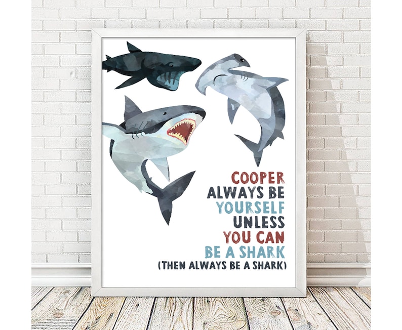 Always Be A Shark Boys Art Print Boys Room Sign Shark Wall - Etsy