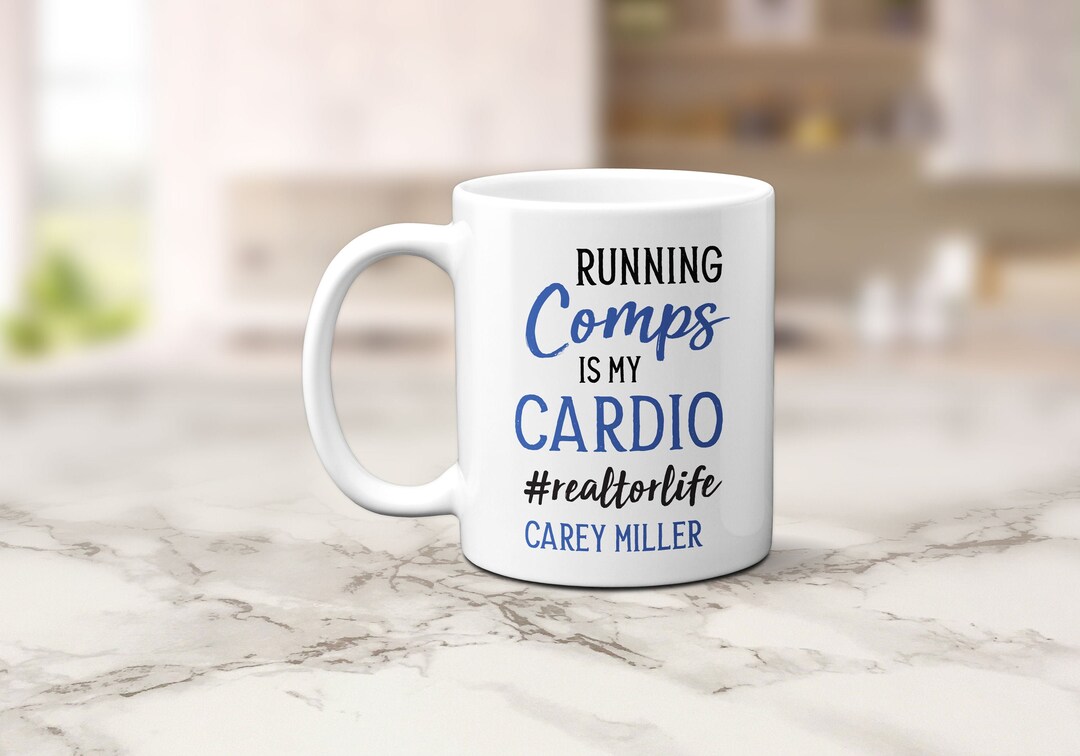 Personalized Running Comps is My Cardio Realtor Mug | Realtor Gift ...