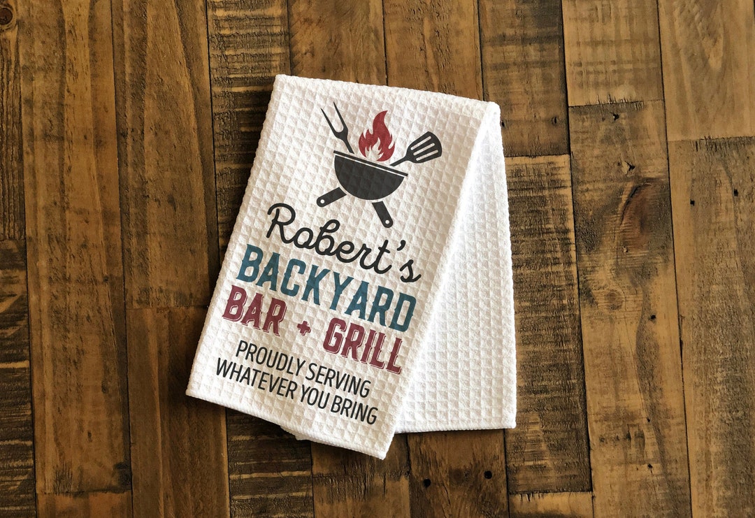 Backyard Bar + Grill Towel | Mens Kitchen Towel | Men Grilling Gift ...