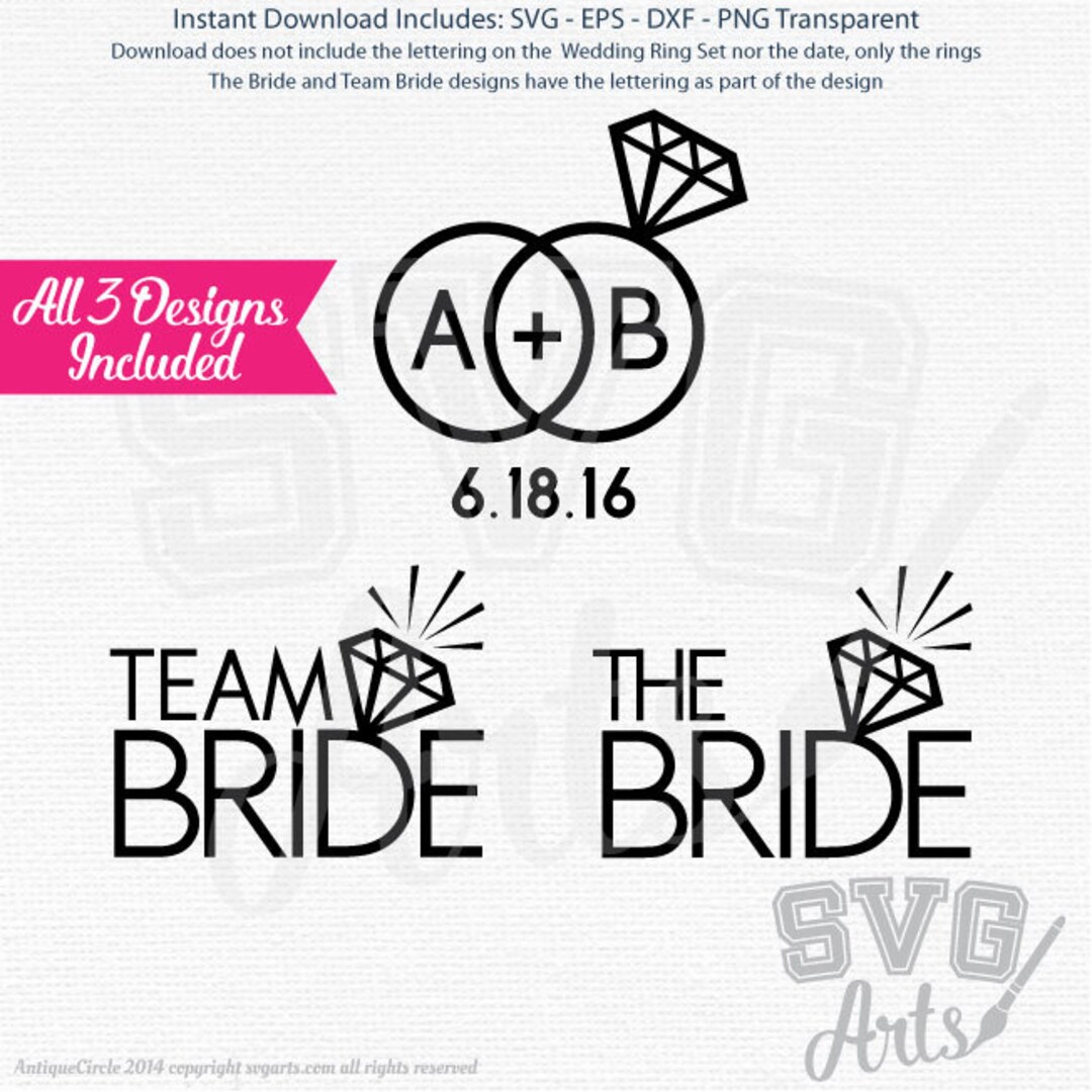 Team Bride, the Bride + Wedding Rings - SVG - EPS - DXF & Png Files for ...