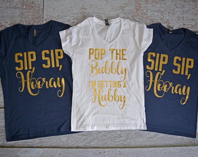 I GOT ONE! Sip Sip Hooray! Party Shirts, Wedding, Bridal, Custom, Tank ...