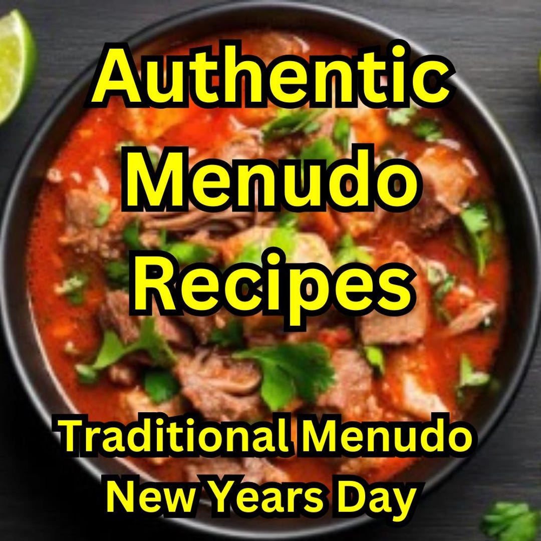 Authentic Menudo Recipes - Traditional Mexican Menudo, New Year’s Day ...
