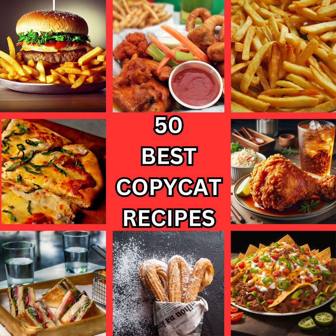Fast Food Copycat Recipes: 50 Popular Restaurant-inspired Recipes ...