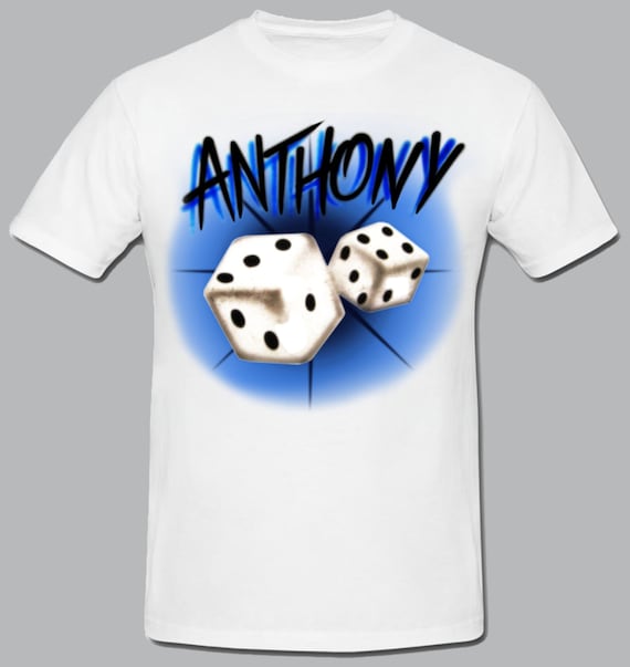Custom Airbrush Dice W/ Name Shirt Design Casino Gamble | Etsy