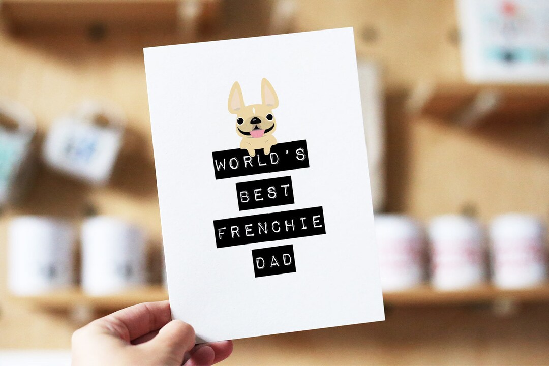 Best Frenchie Dad Label Father's Day Card, Dog Dad Card, Best Dad Card ...