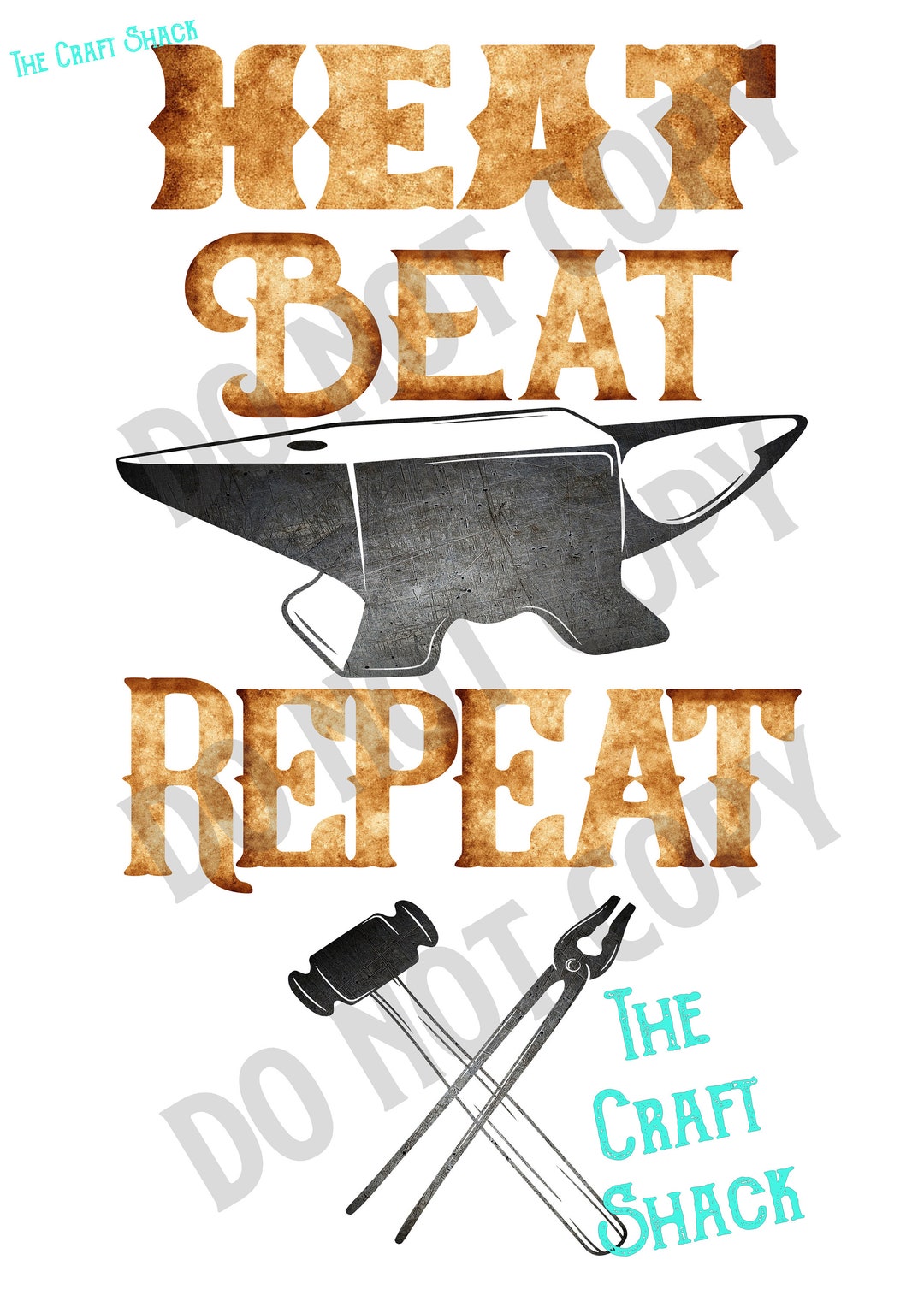 Heat Beat Repeat PNG File Bladesmith, Forging, Smithing, Knife Making ...