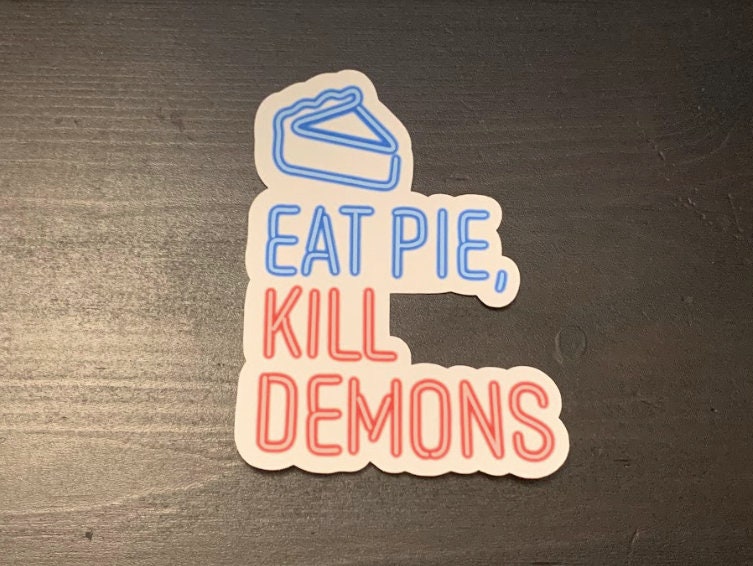 Eat Pie Kill Demons Sticker Neon Supernatural and Dean - Etsy