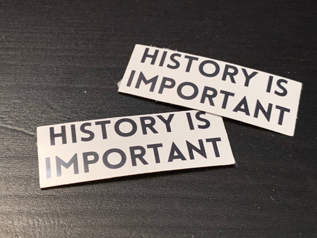 History is Important Sticker - Etsy