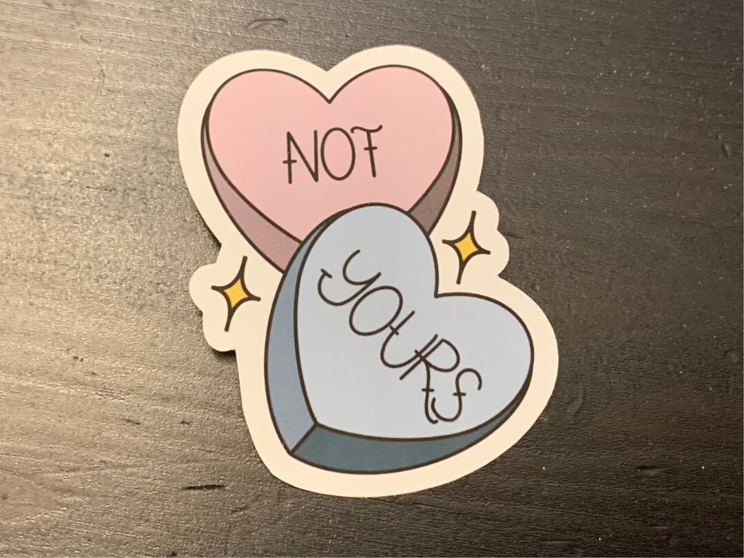 Not Yours Candy Hearts Traditional Tattoo Style Sticker, Conversation ...