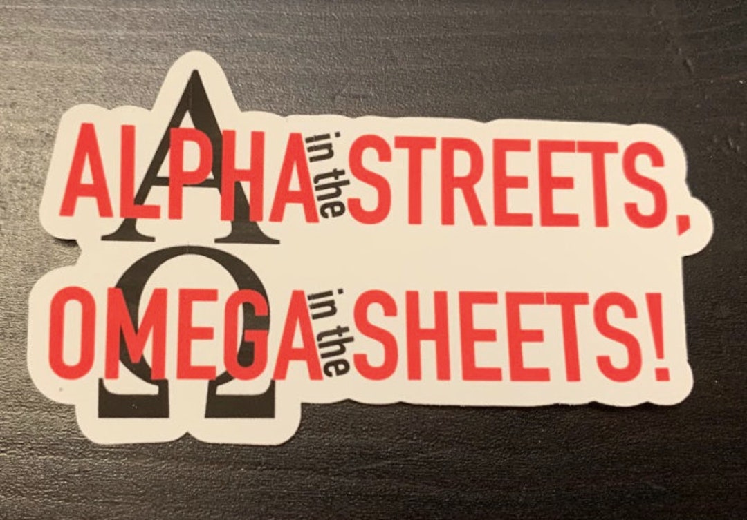 Alpha in the Streets, Omega in the Sheets Sticker, Omegaverse, Fan ...