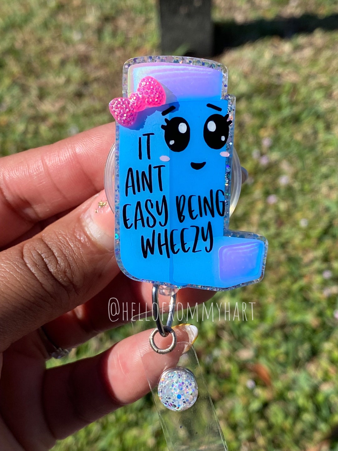 Inhaler Glitter Badge Reel, Ain’t East Being Wheezy Badge Reel ...