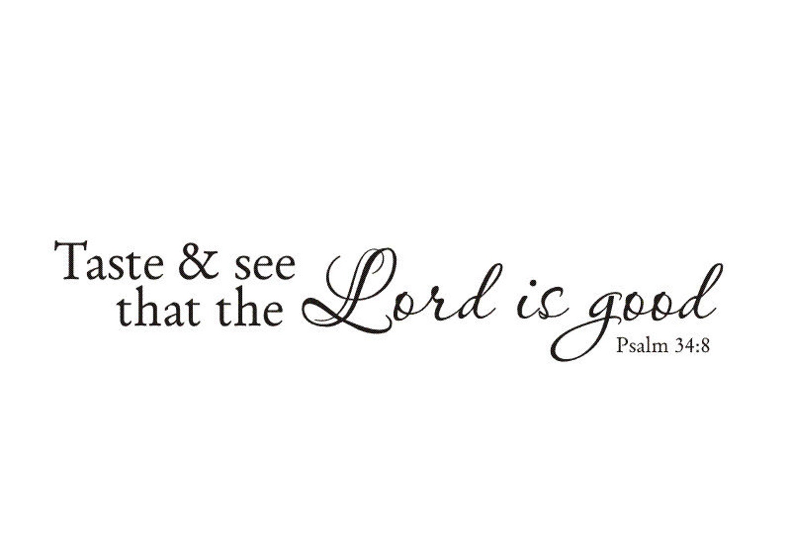 Taste and See That The Lord Is Good Bible Verse Wall DECAL for - Etsy 日本
