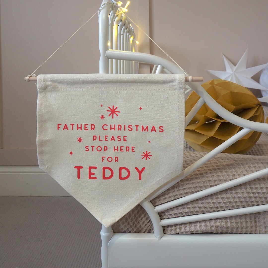Father Christmas Please Stop Here Hanging Banner - Bold Font. More ...