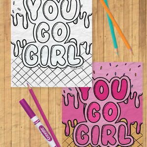 You Go Girl Coloring Sheet - Etsy