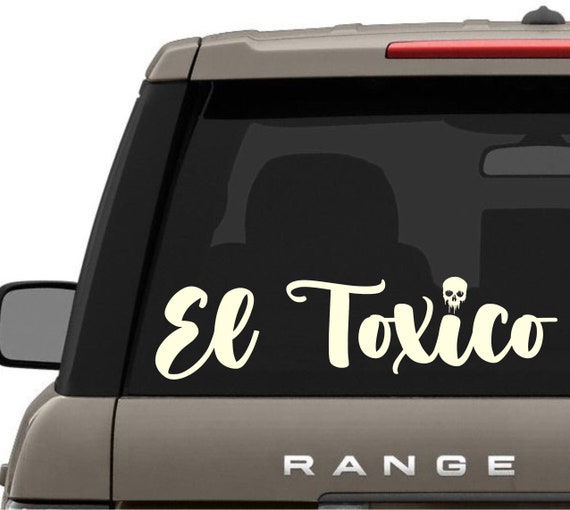 El Toxico Decal/sticker - Etsy