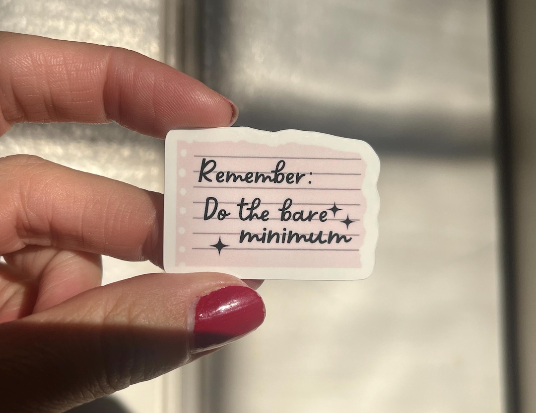 Do the Bare Minimum Waterproof Sticker Meme Sticker, Trendy Sticker ...