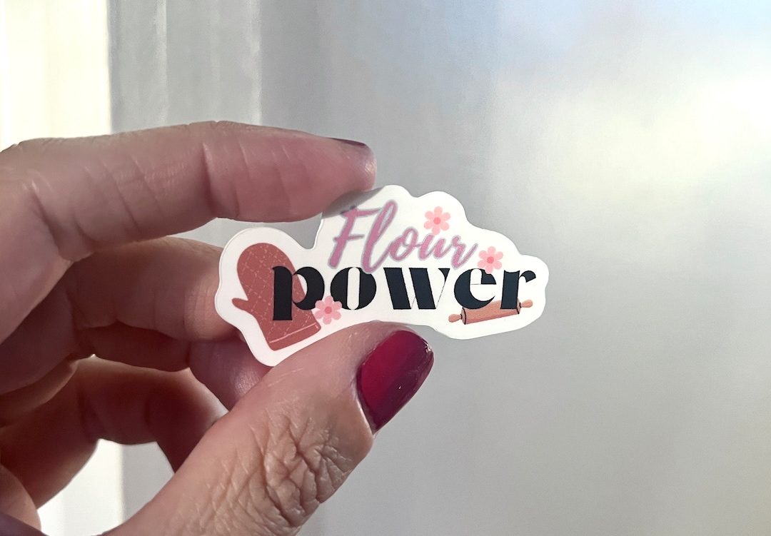 Flour Power Waterproof Vinyl Sticker Baking Sticker, Cottagecore, Gifts ...