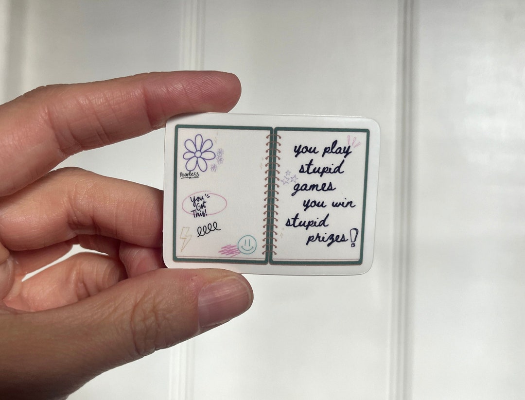 Play Stupid Games Win Stupid Prizes Waterproof Sticker Taylor Swift ...