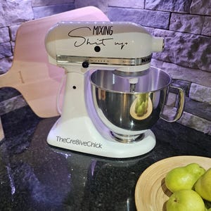 Kitchen Aid Kitchenaid Mixer Mixing Shit up ~ VINYL DECAL STICKER ...