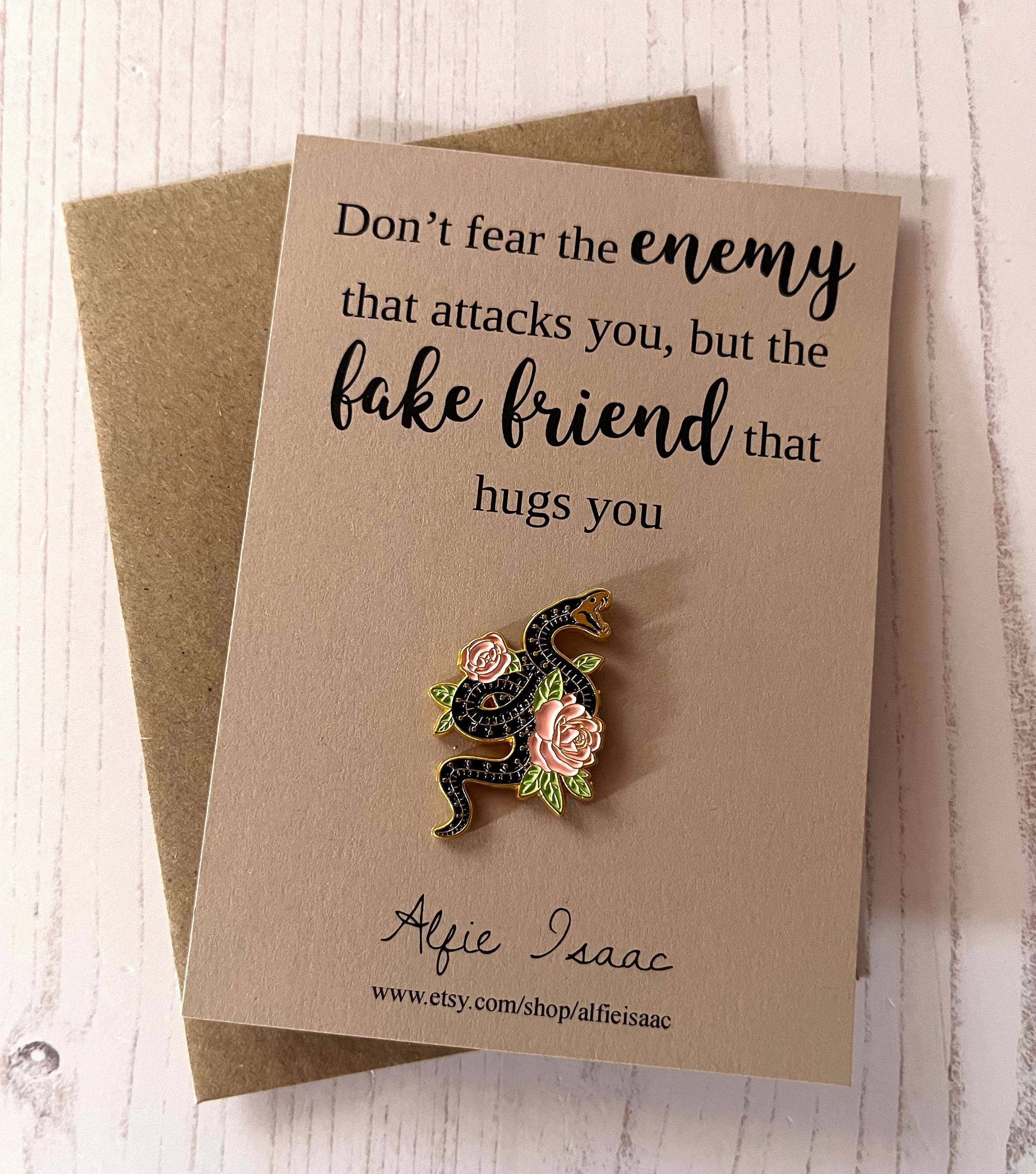 Don’t Fear the Enemy That Attacks You, but the Fake Friend That Hugs ...