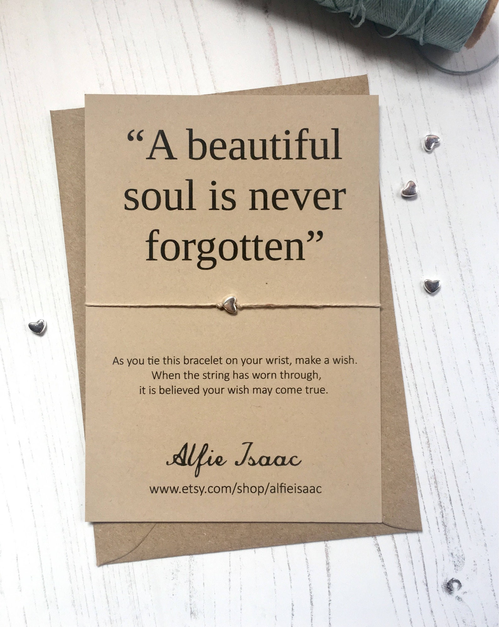 Wish Bracelet - "a Beautiful Soul is Never Forgotten" Sentiment Card ...