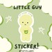 Little Guy Sticker - Etsy
