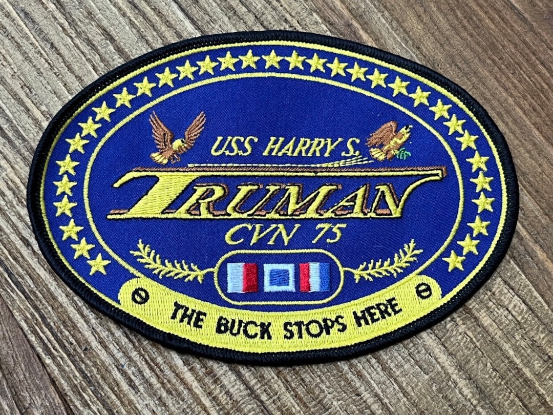 Vintage Patches,, USS Harry S, Truman CVN 75, the Buck Stops Here, USA ...