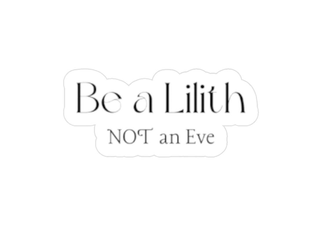 Be a Lilith Vinyl Decal, Goddess Witch Blessing Magic Magick Wiccan Car ...