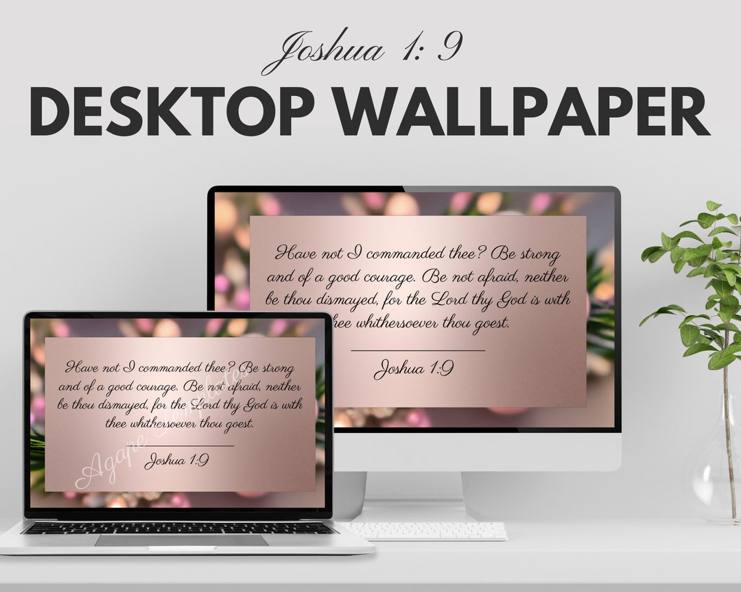 Desktop Wallpaper Joshua 1 9 Strong Courage Inspirational Bible