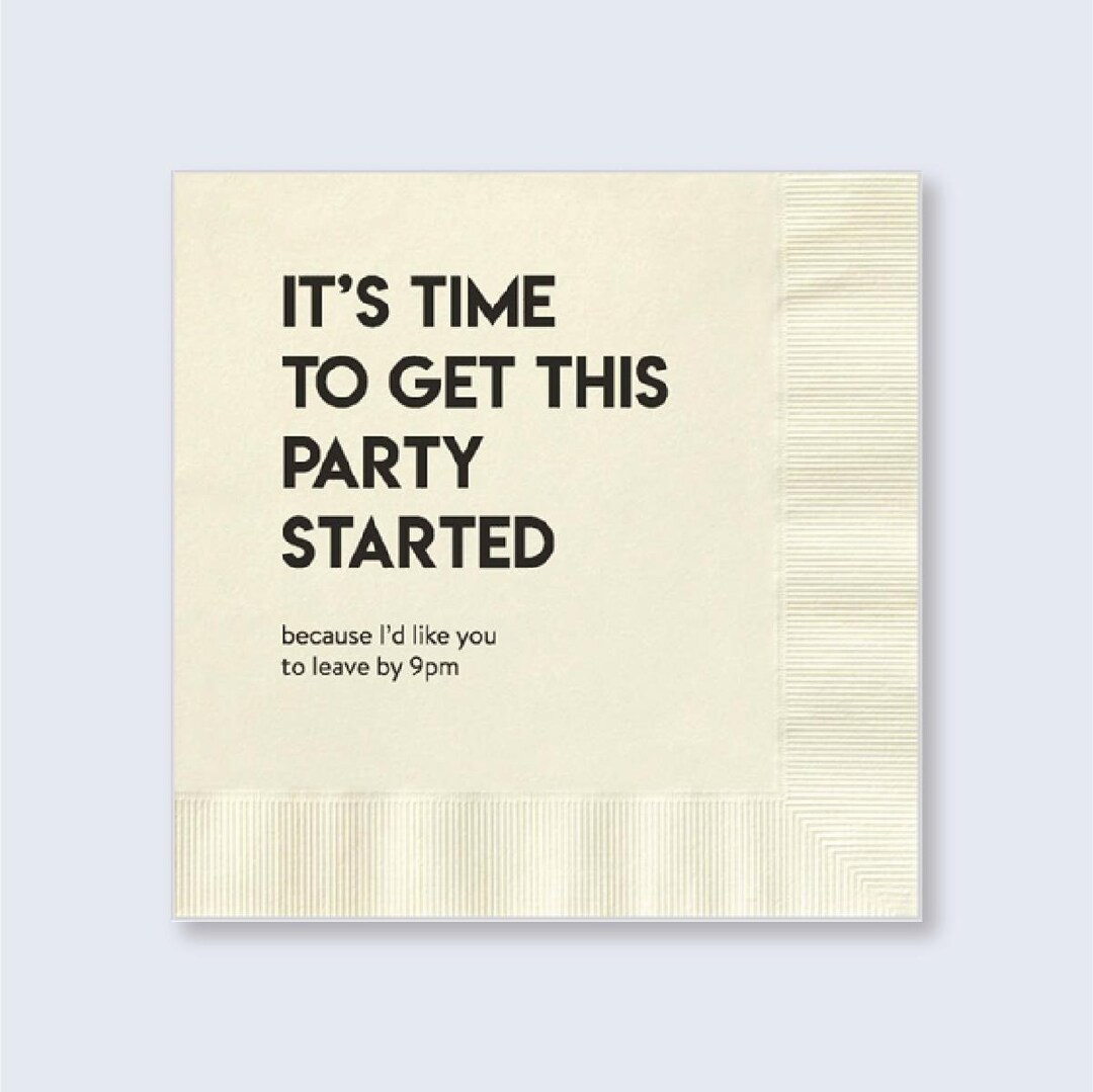 Time to Party Napkins Grad Party Beverage Napkins Funny Party Cocktail ...