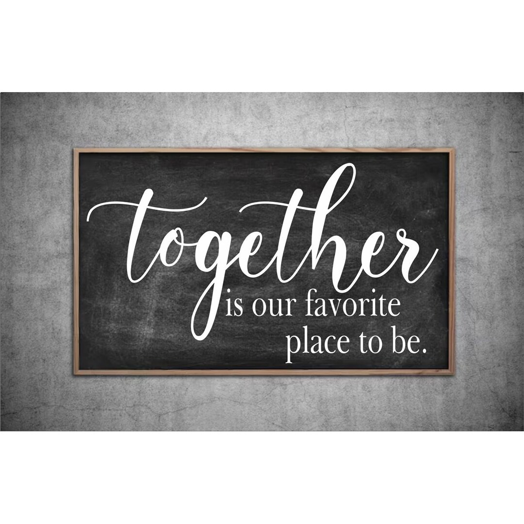 Together Our Favorite Place to Be Sign Stencil, Paint Master Bedroom ...