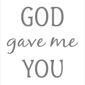 GOD Gave Us You Sign Stencil, God Gave Me You Stencil, Romantic Sign ...