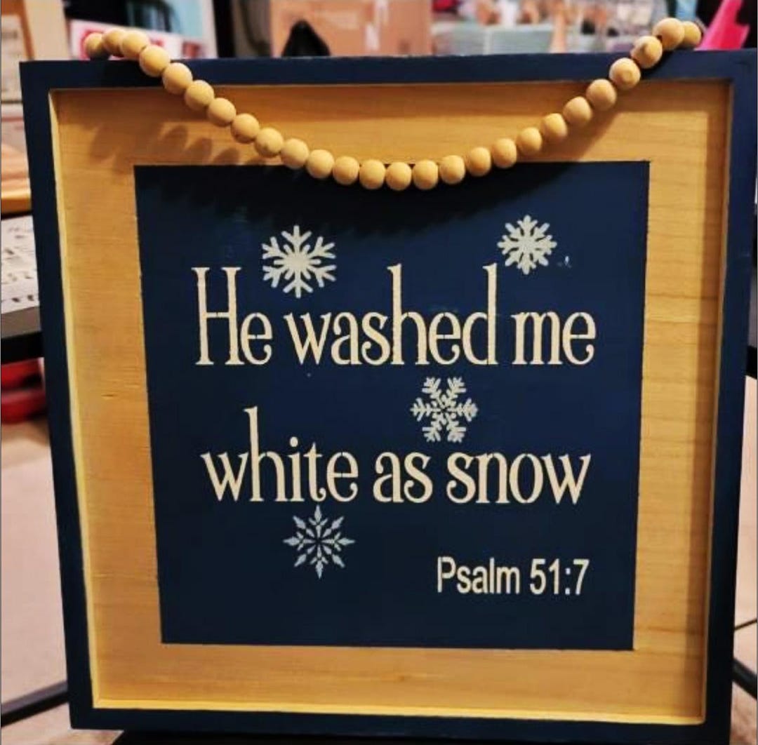 He Washed Me White as Snow Sign Stencil - Christian Sign Stencil ...