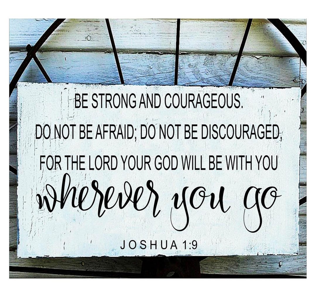 Be STRONG and COURAGEOUS Stencil - Bible Verse Stencil - Farmhouse ...
