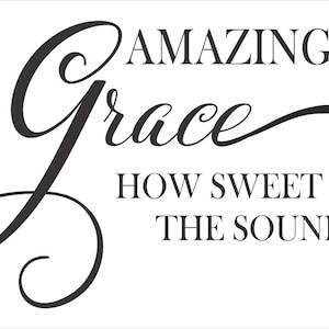 Amazing Grace Stencil - Christian Sign Stencil - Stencil for Painting ...