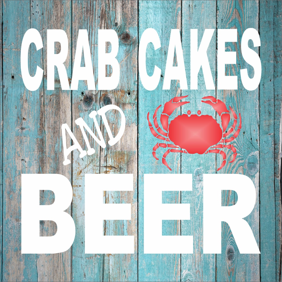 Crab Cakes & Beer Sign Stencil - Crab Stencil - Florida Stencil - Beach ...