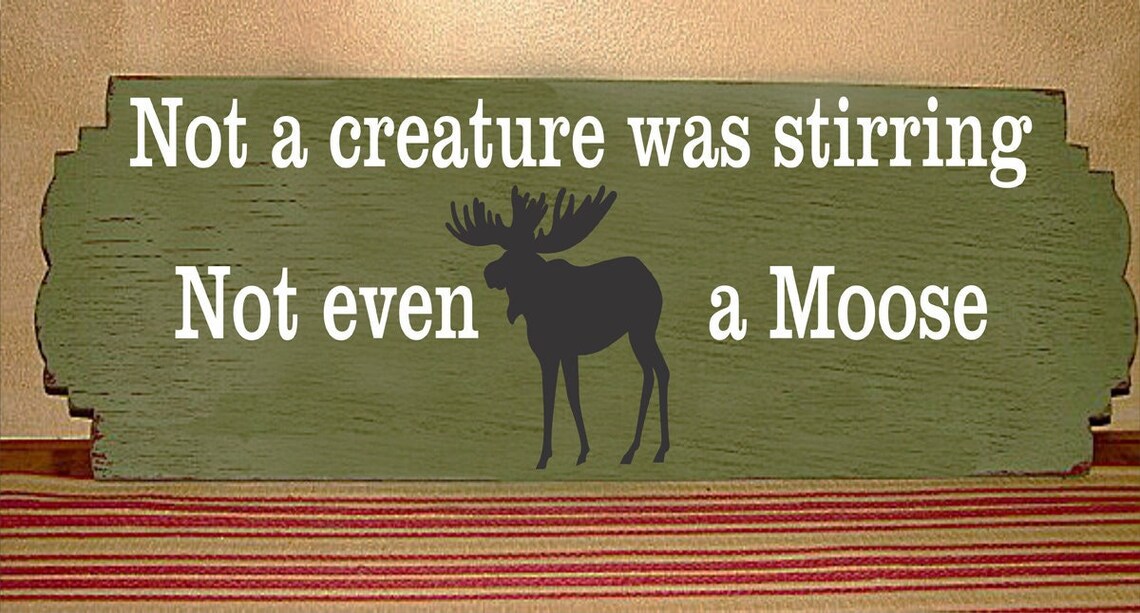 Not a Creature Was Stirring Not Even a MOOSE Stencil - Etsy